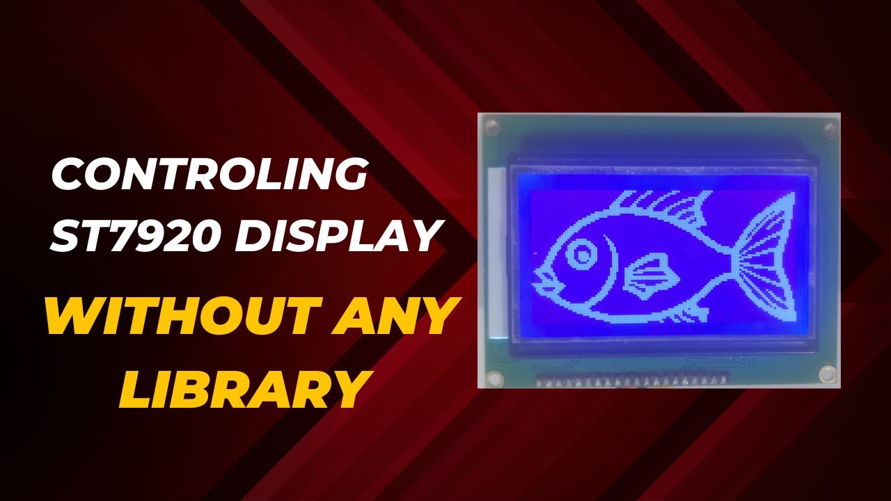 (video No #1) Controlling ST7920 (128x64) GLCD display module with ...