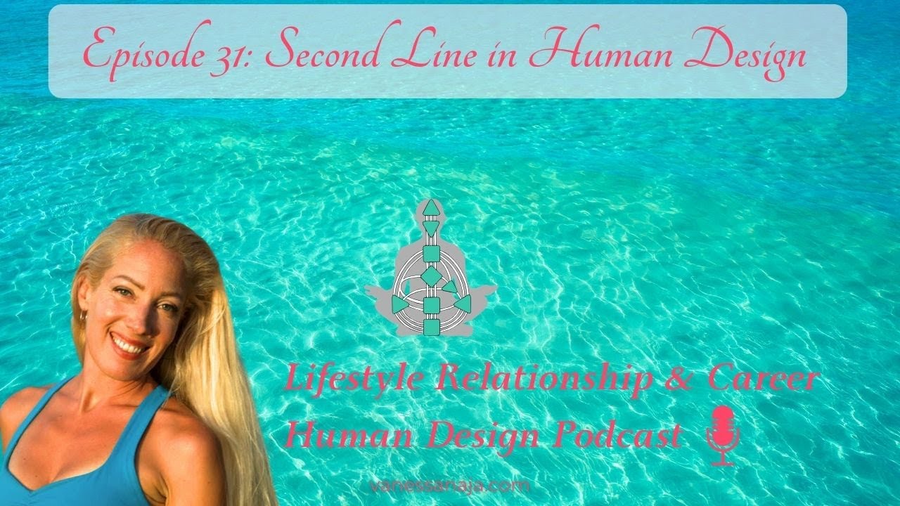 Second Line in Human Design Profile - Episode 31 - YouTube