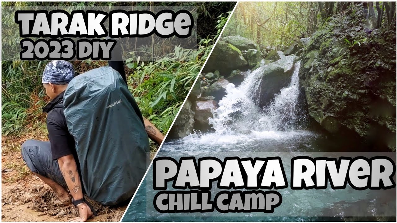 Tarak Ridge & Papaya River DIY 2023 | Chill Camp | Sobrang Putik ng Trail - YouTube