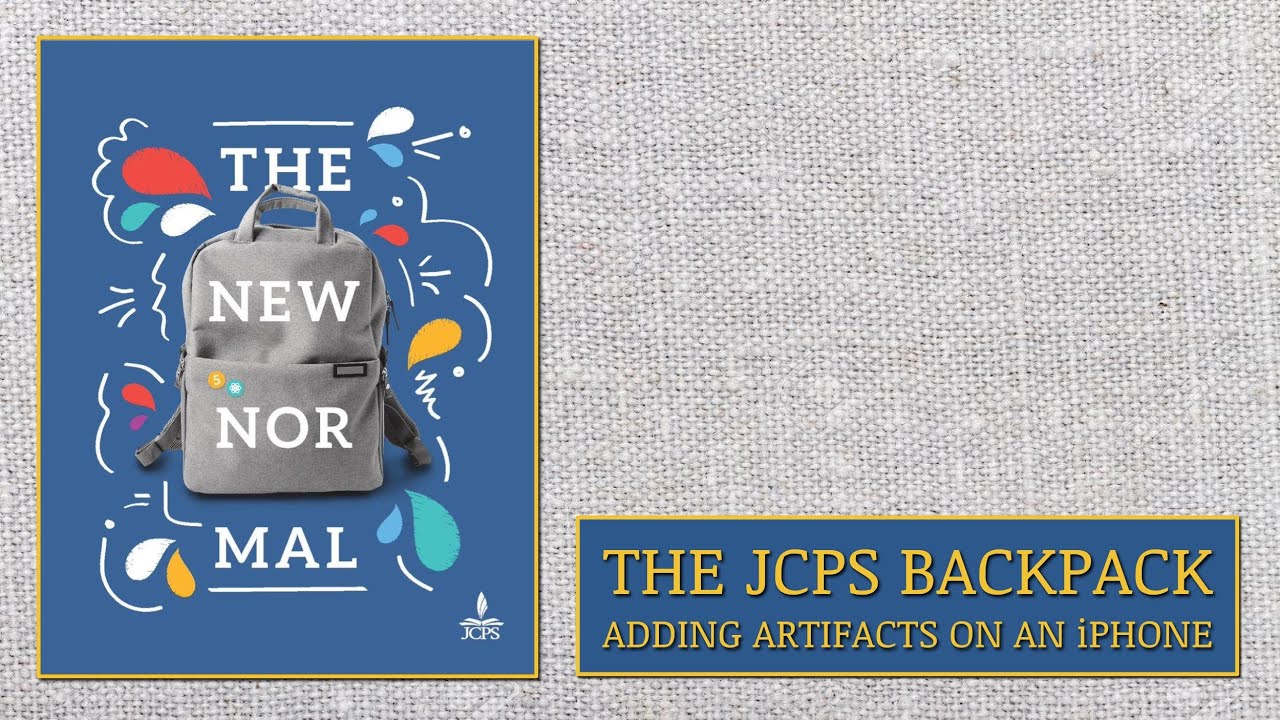 The JCPS Backpack - Uploading Artifacts from an iPhone - YouTube