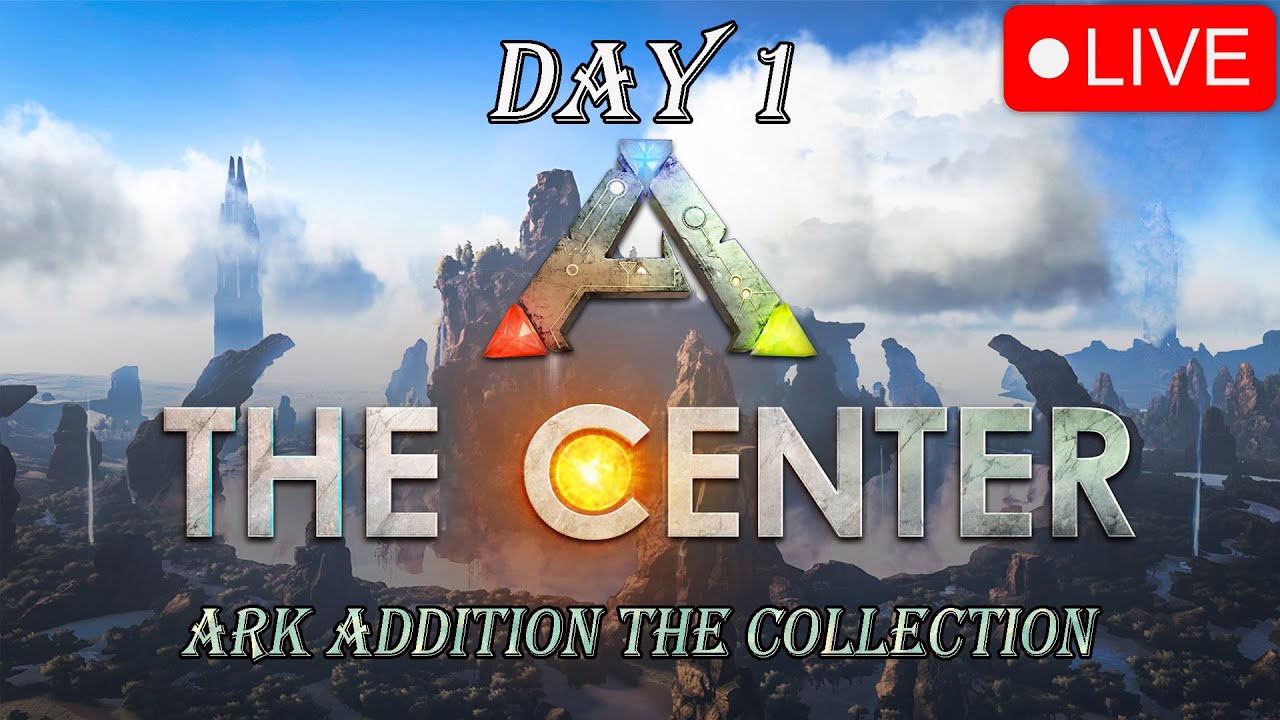 ARK: THE CENTER : MOD ADDITION THE COLLECTION DAY.1 - YouTube