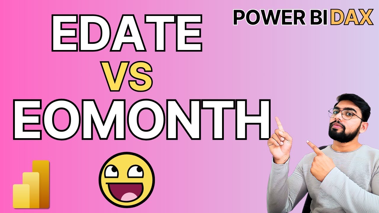 EDATE vs EOMONTH DAX functions in Power BI - YouTube