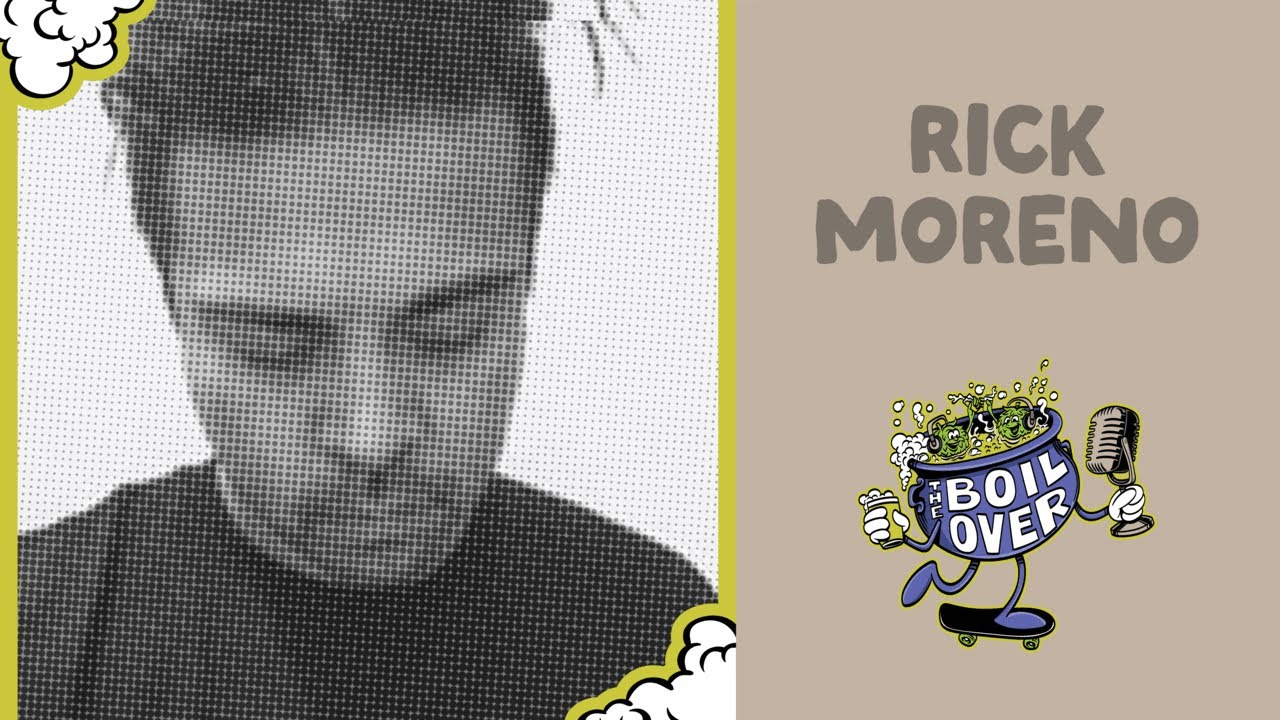 The Boil Over with Rick Moreno - YouTube