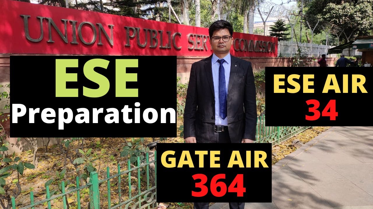 How to Prepare for ESE 2021 by ESE Topper ESE AIR 34, Best Preparation ...