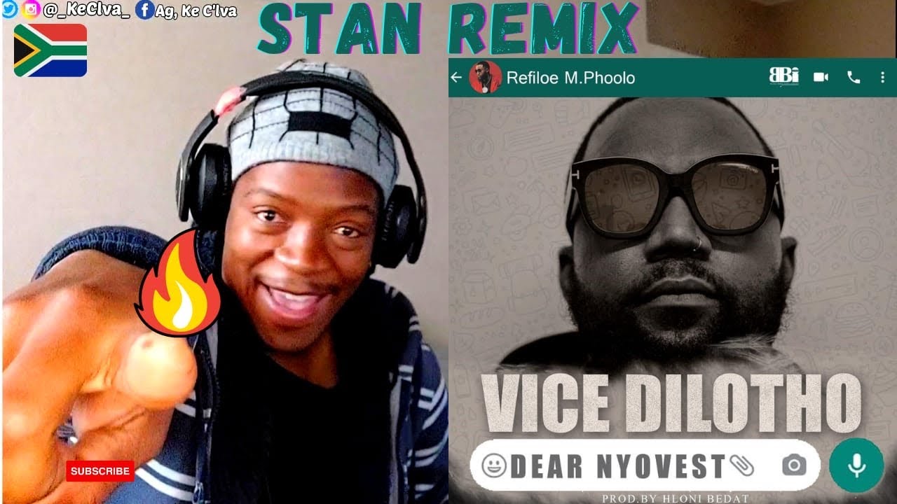 Dear Stan | #SothoRap | Vice Dilotho - Dear Nyovest (Stan Remix) | ®️ ...