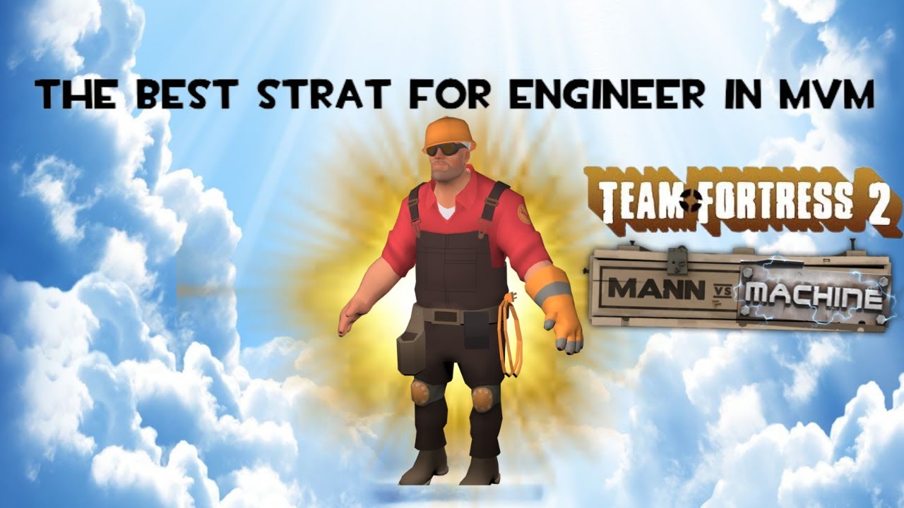 The best STRATEGY for engineer in TF2 MVM - YouTube