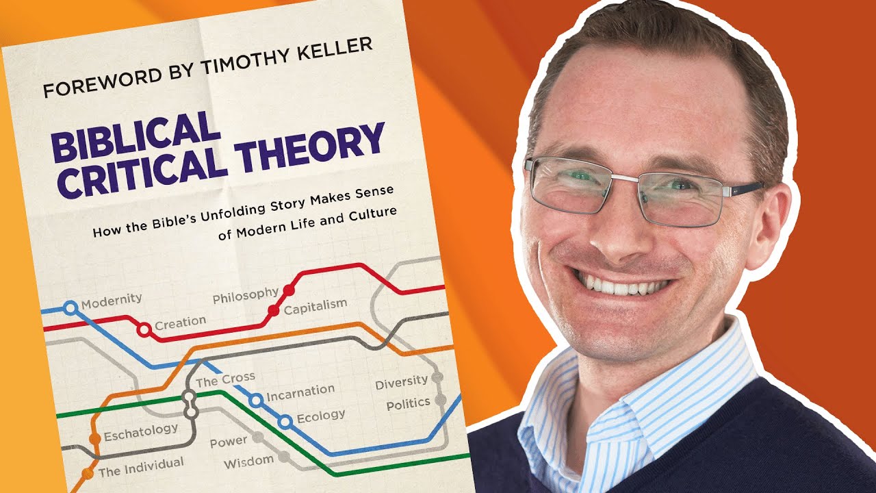 'BIBLICAL Critical Theory' || Chris Watkin - YouTube