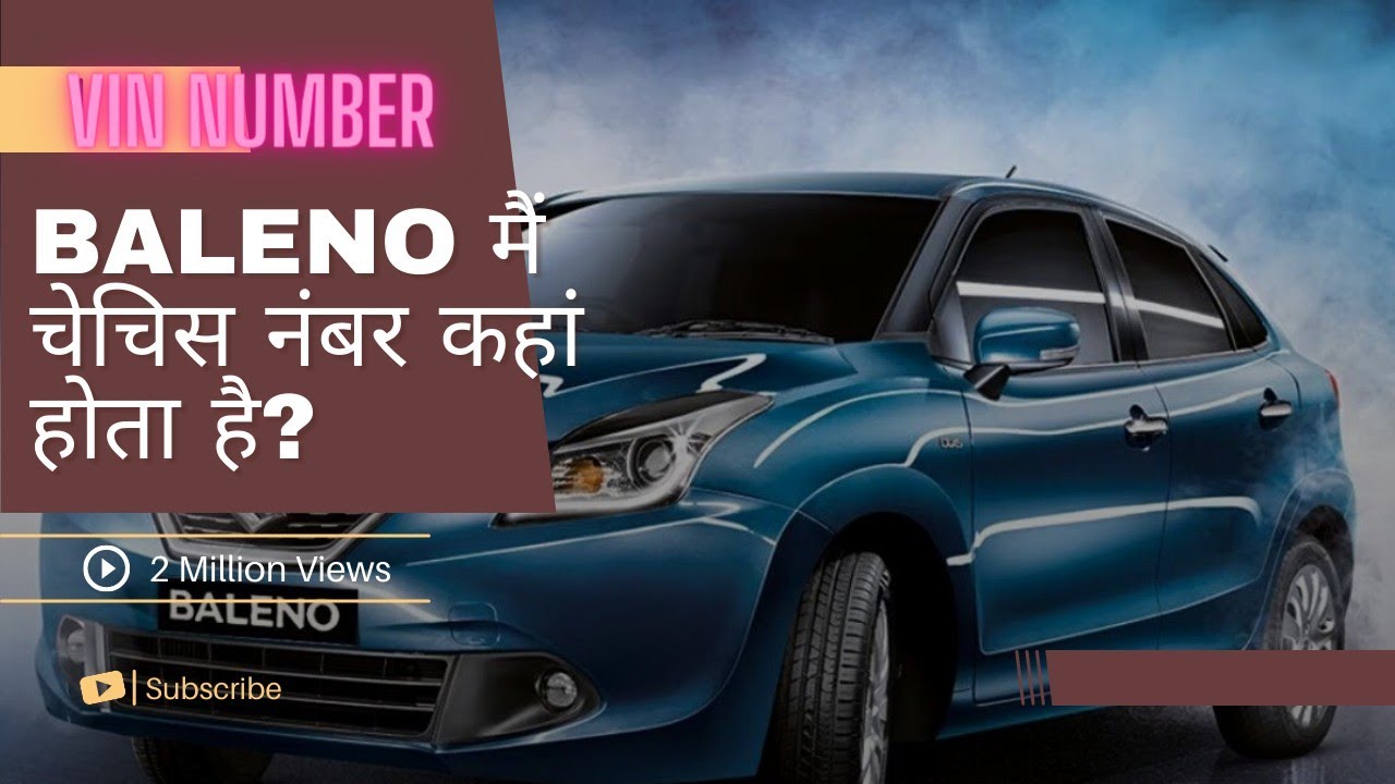 Baleno delta 2022 new model, All #Baleno How to check VIN Number ...