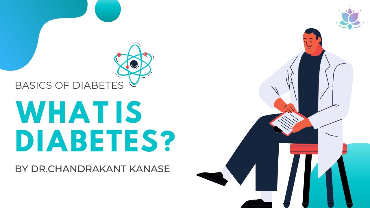 What is Diabetes? | Basics of Diabetes | Dr. Kanase's Wellness Center ...