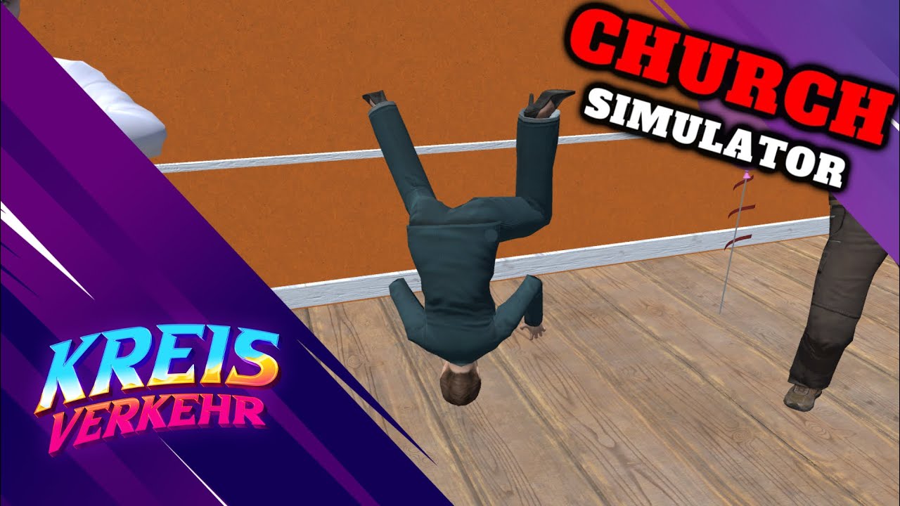 Church Simulator Simulator # 4 - Alltag für Sünder ! - YouTube