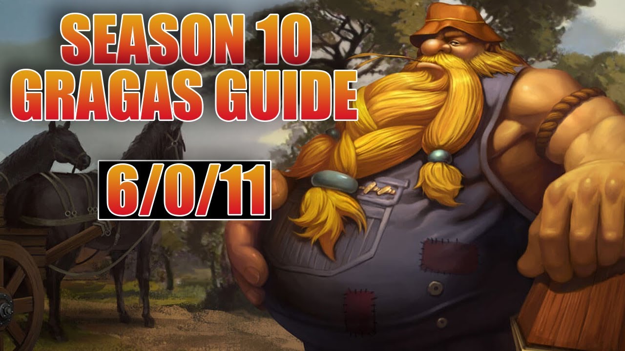 HOW TO GRAGAS JUNGLE | Season 10 Jungle Guide | League of Legends - YouTube