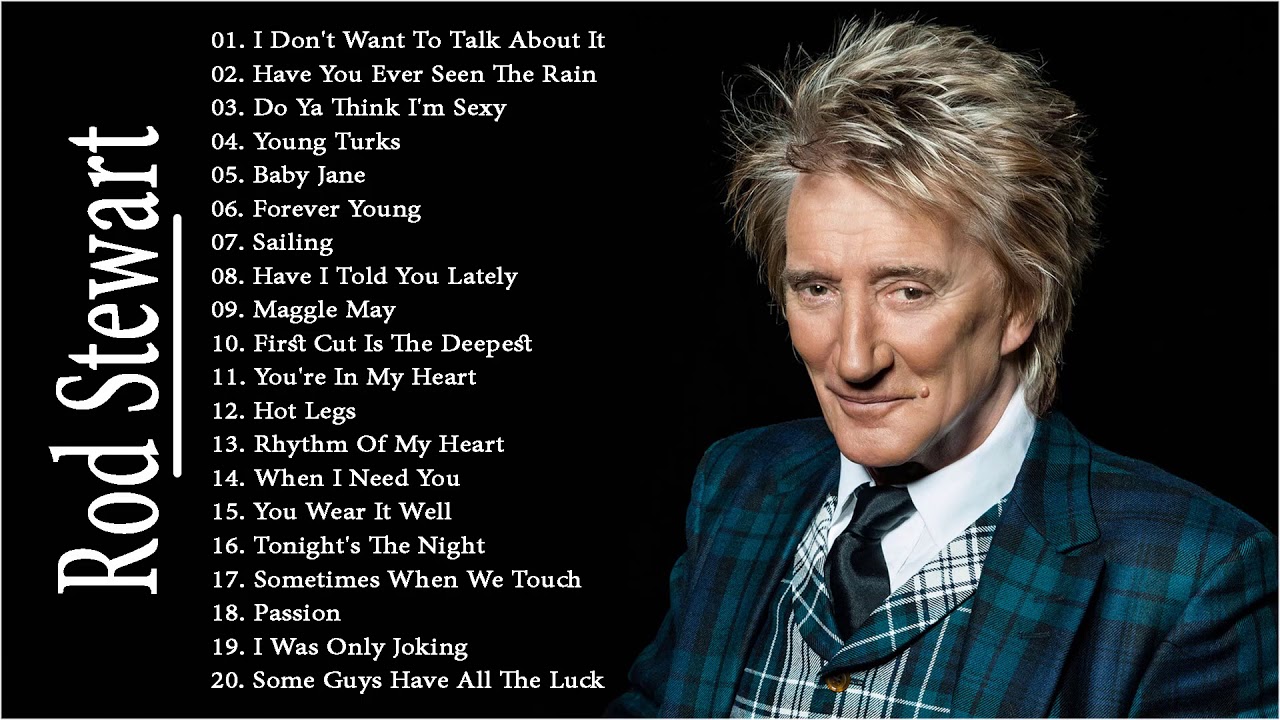 The Very Best of Rod Stewart 2020 - Rod Stewart Greatest Hits Full ...