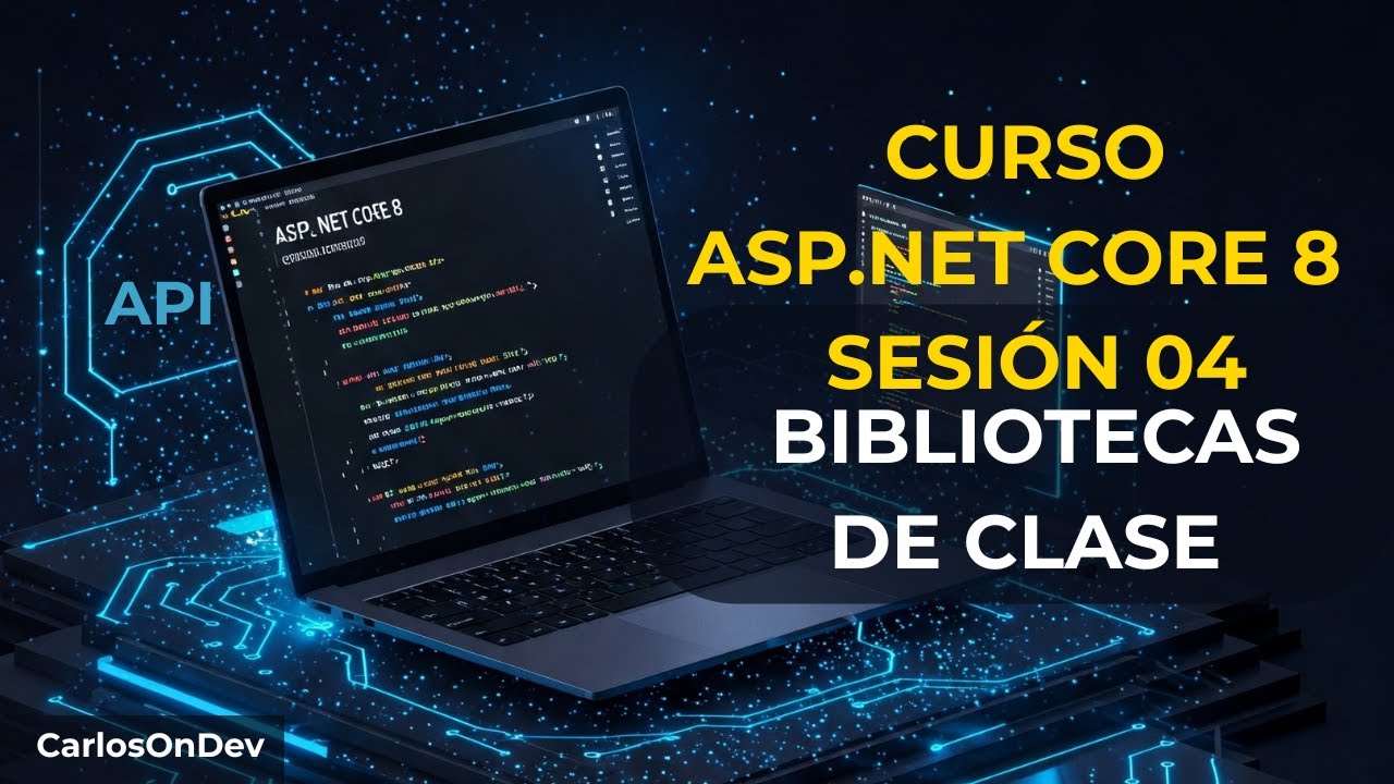 Crea una API RESTful en ASP.NET Core 8| Class Libraries por Capas con ...
