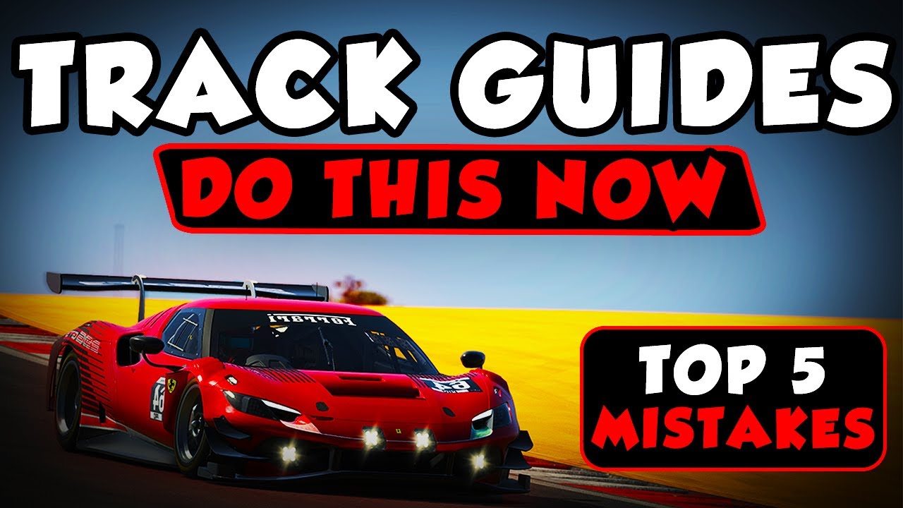 TOP 5 MISTAKES With Track Guides In Sim Racing - Improve Quicker! - YouTube