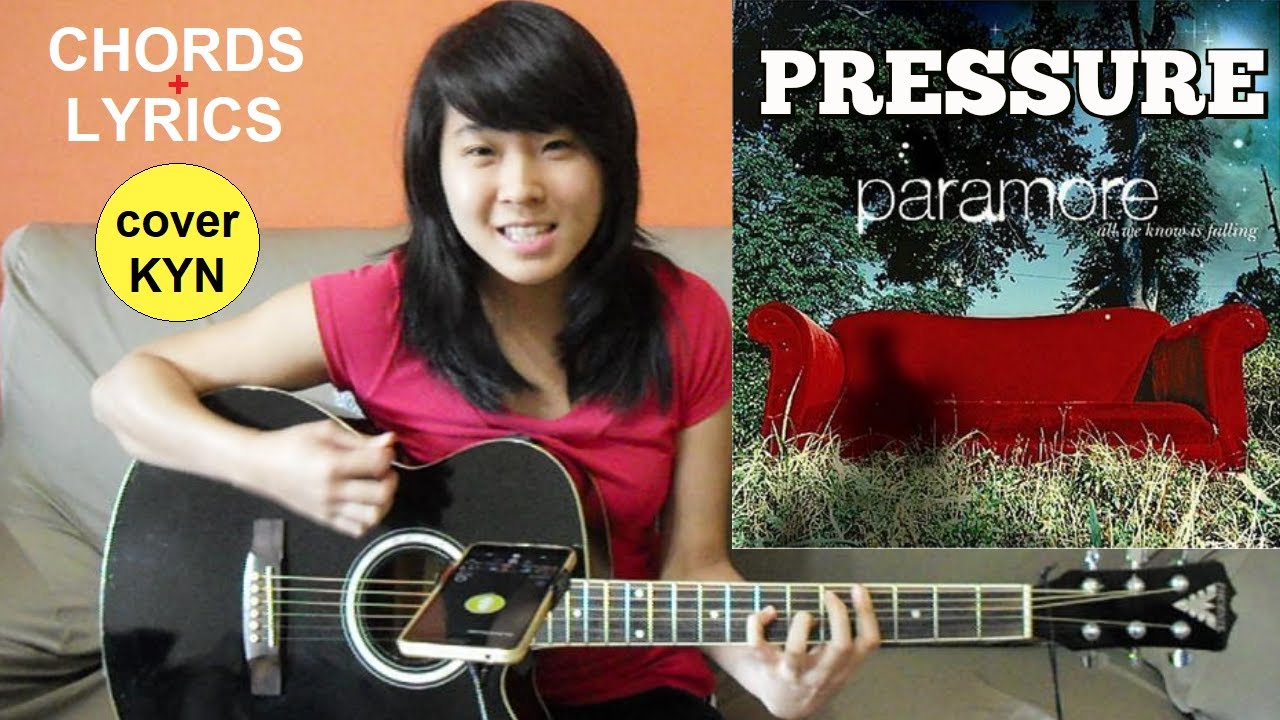 Paramore - Pressure (acoustic cover KYN) + Lyrics + Chords - YouTube