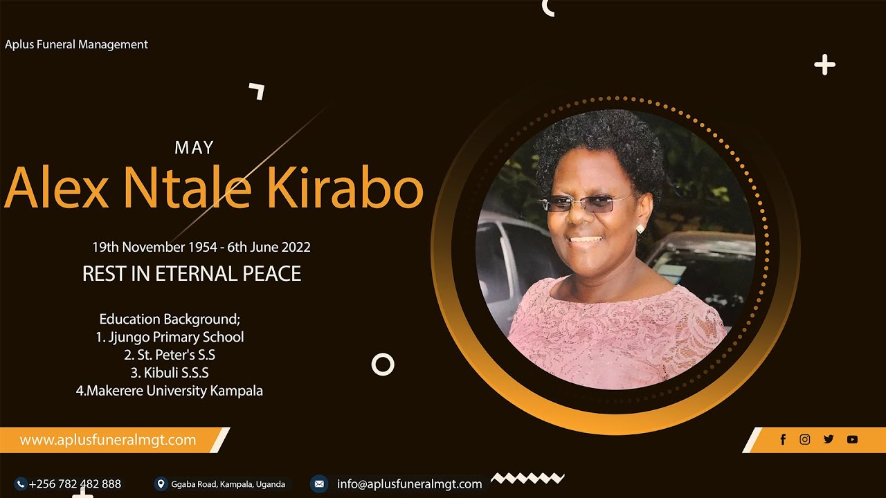 Celebrating the Life of the Late Alex Ntale Kirabo (1954 - 2022) - YouTube