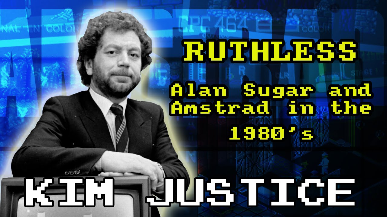 Ruthless: The Story of Amstrad and Alan Sugar in the 80's and 90's ...