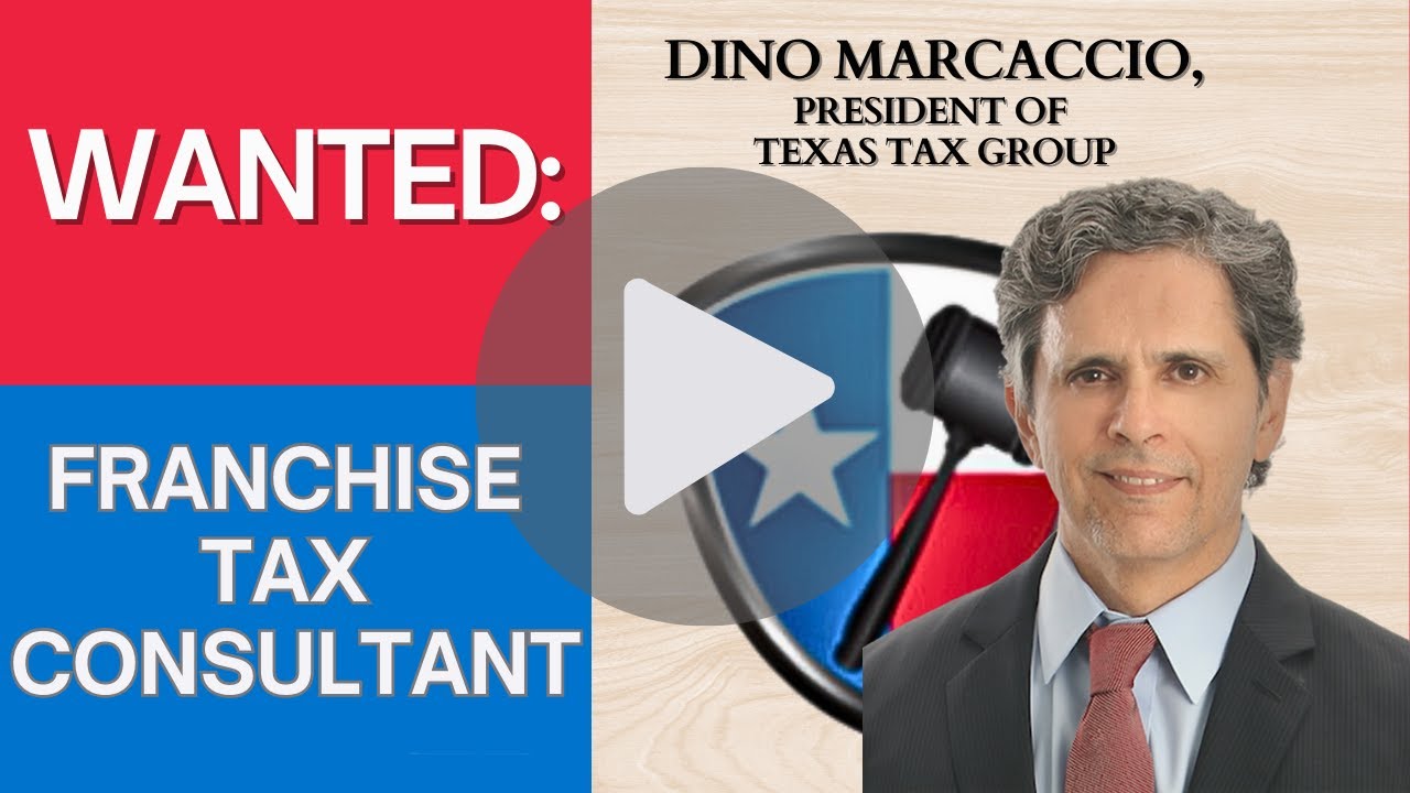 Texas Tax Group - Franchise Tax Consultant Wanted - YouTube