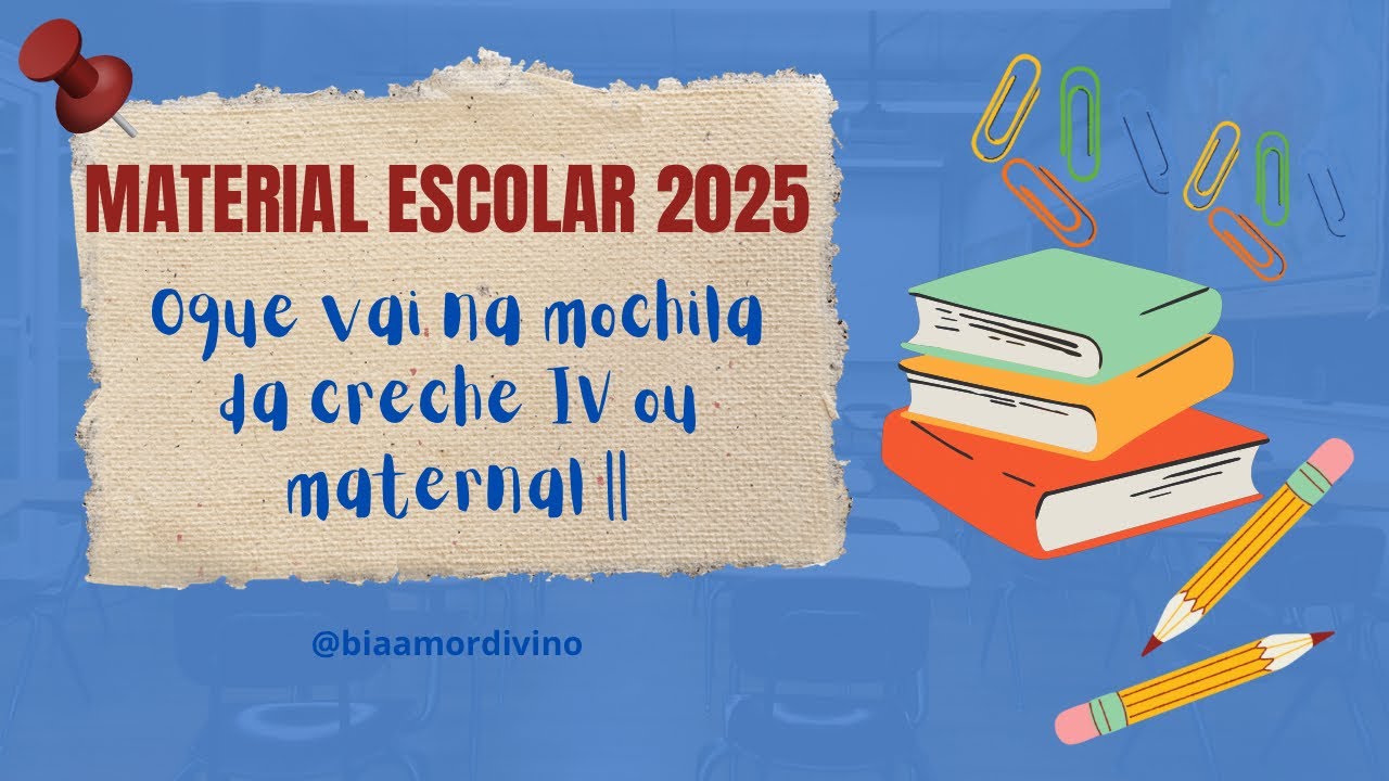 Material Escolar da Creche IV, Maternal ll 2025, oque a creche pede ...