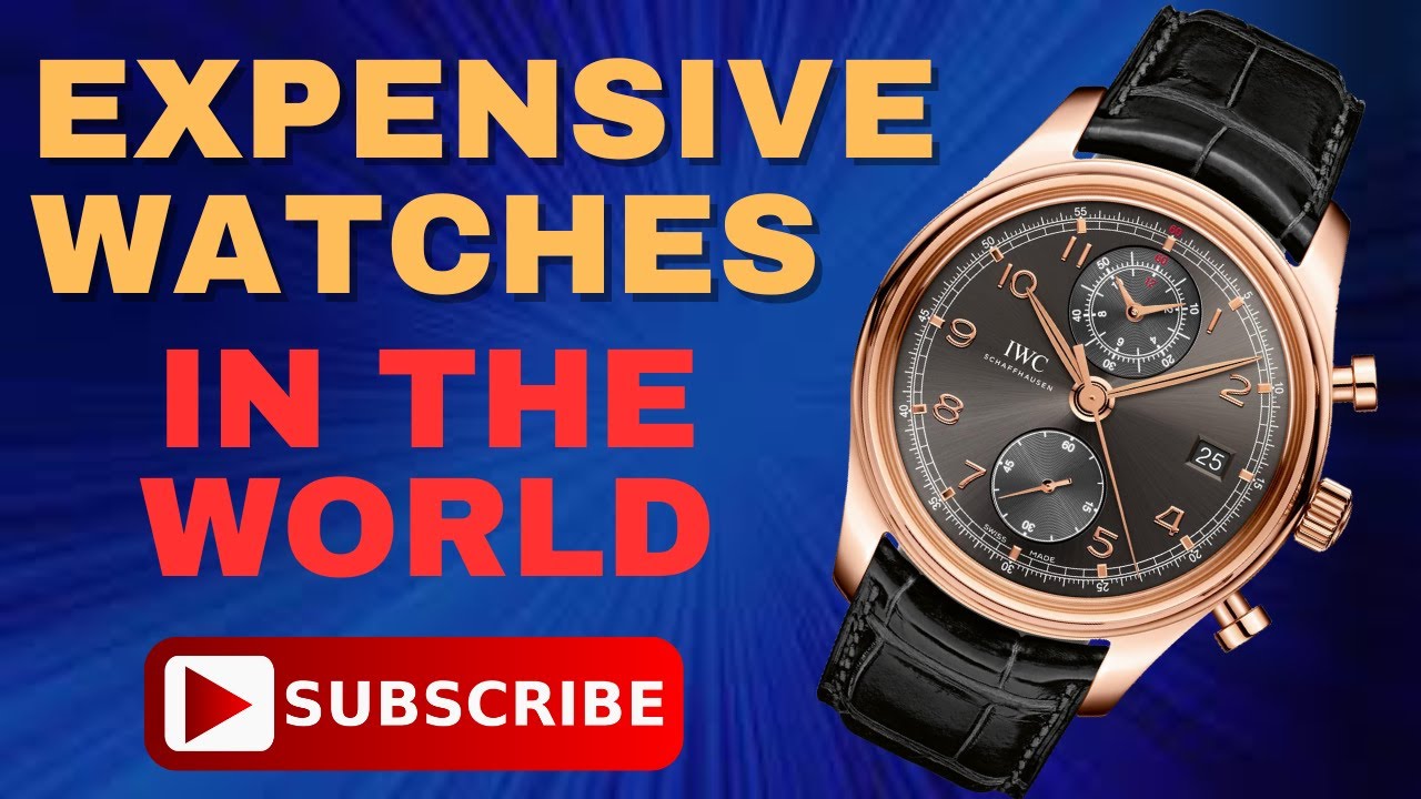 Top 10 Most Expensive Watches in the World in 2025: Luxury Timepieces ...
