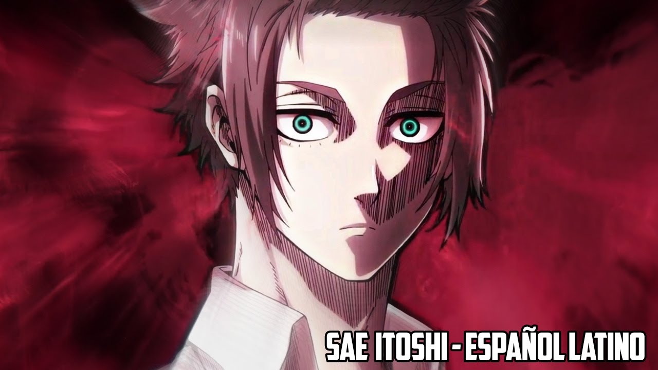 VOZ DE SAE ITOSHI - BLUE LOCK ESPAÑOL LATINO - YouTube