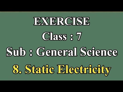 EXERCISE । Static Electricity । Class 7। General science - YouTube