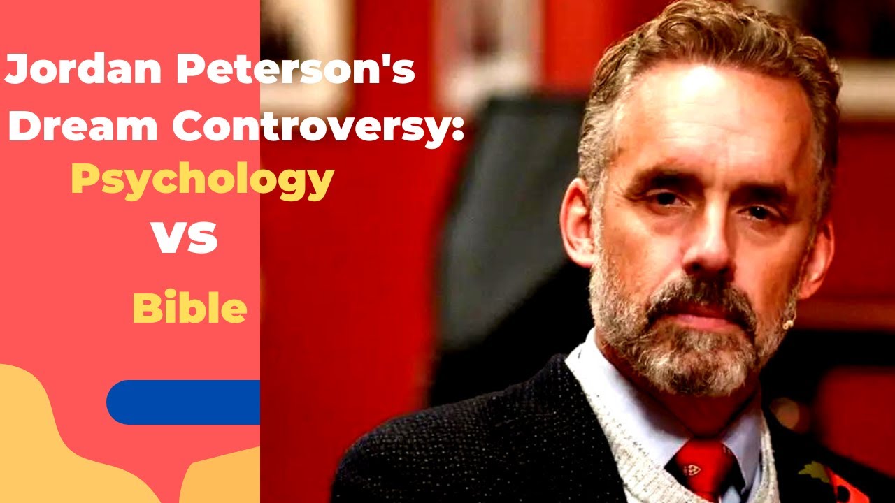 Jordan Peterson's Dream Controversy: Psychology vs. Bible" - YouTube