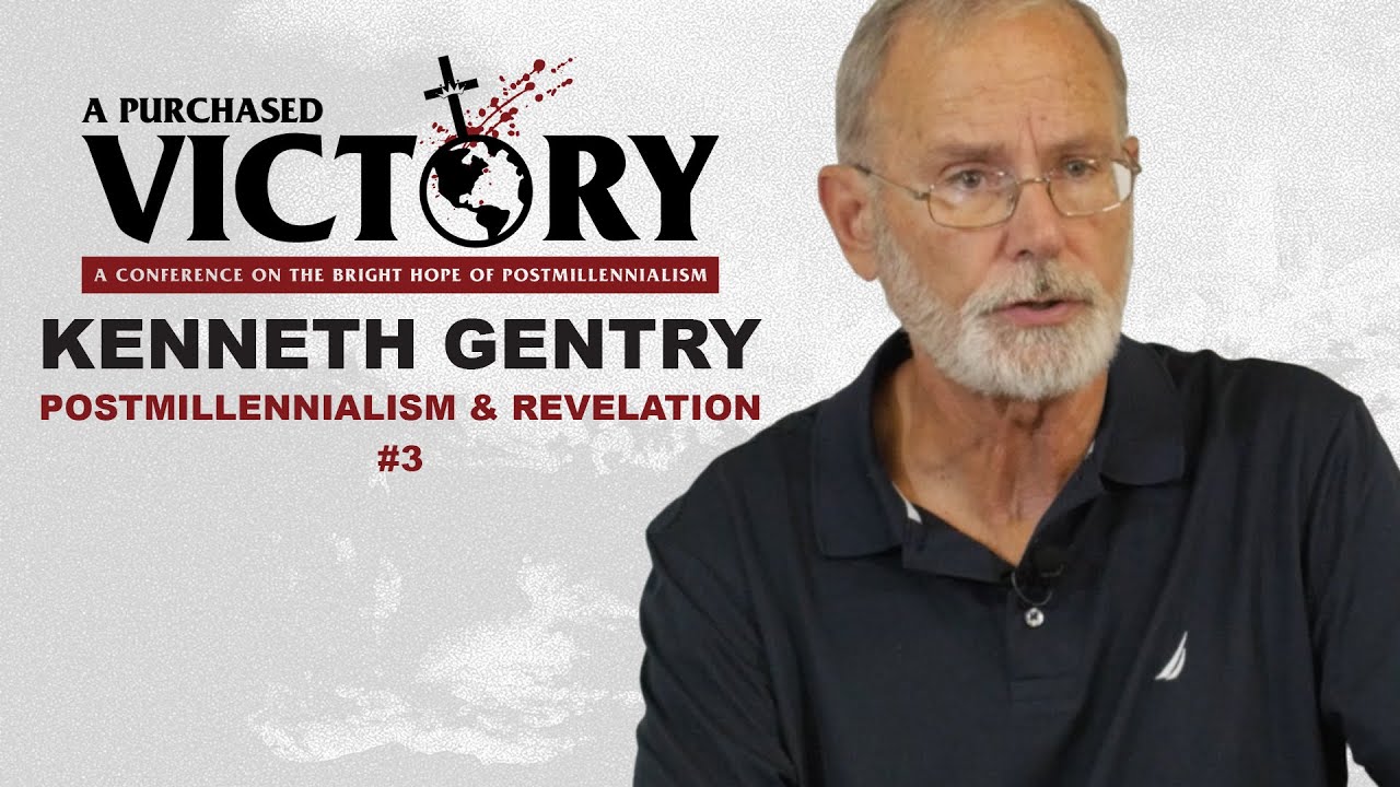 Postmillennialism and Revelation 3 — Kenneth Gentry - YouTube