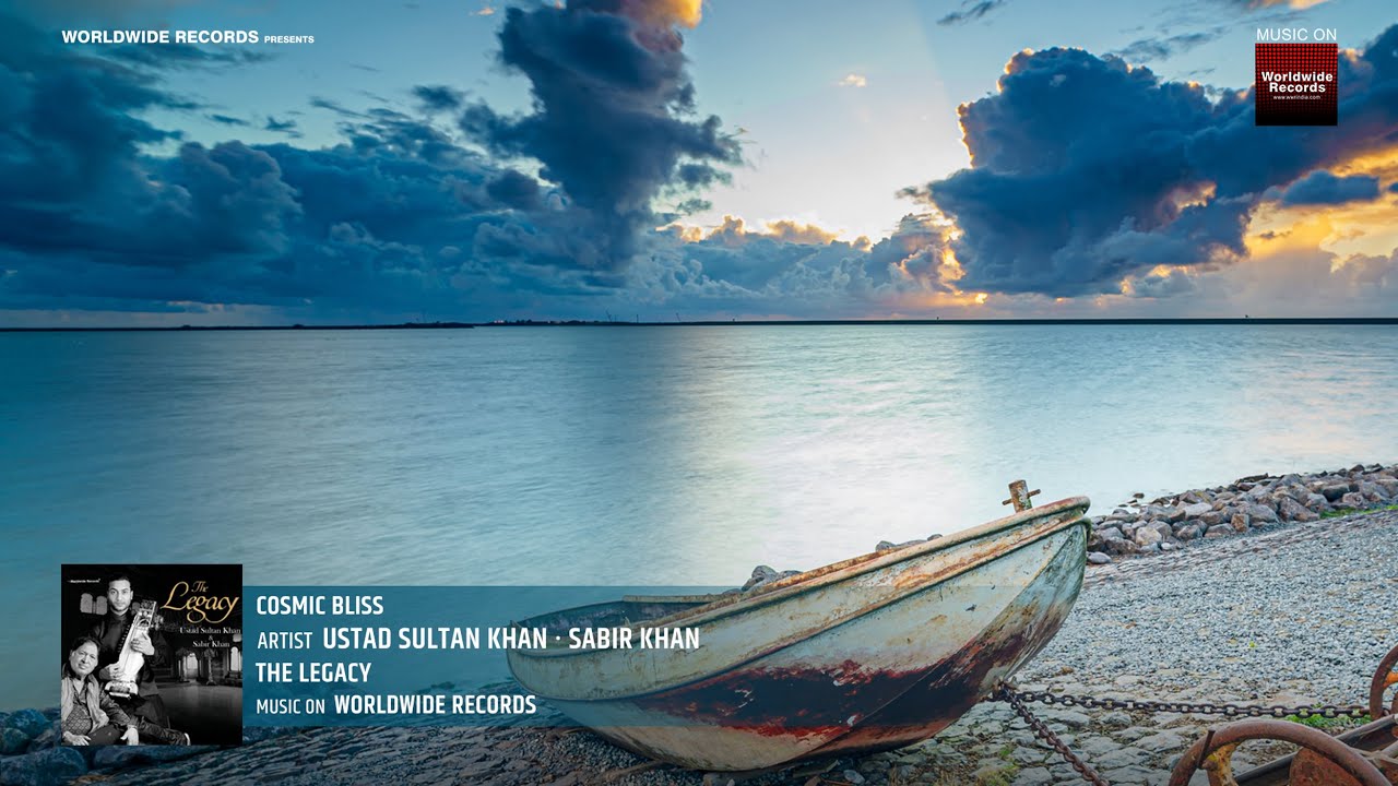 Cosmic Bliss | Ustad Sultan Khan & Sabir Khan | The Legacy | #World ...