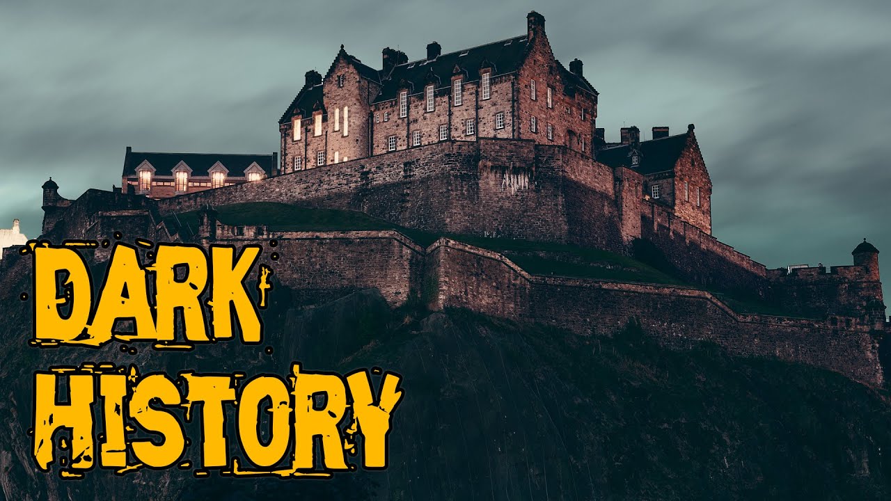 Edinburgh Castle's Dark and Haunting History - YouTube