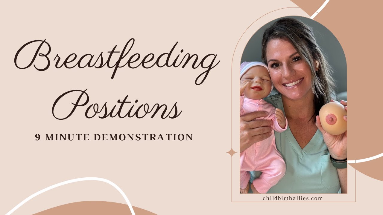 Breastfeeding Positions Demonstrated by a Labor & Delivery / Postpartum ...