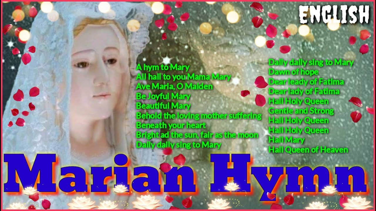 Best of Catholic Marian Hymns and Songs of Praise | Catholic Music ...