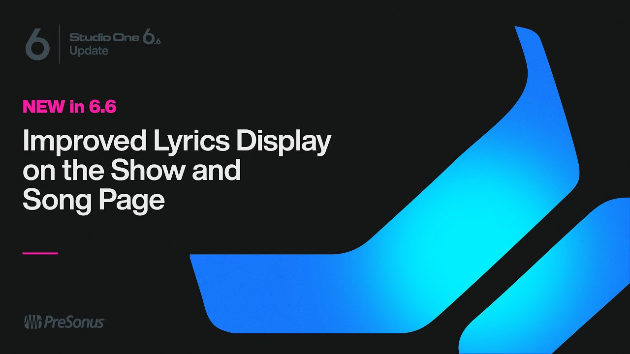 Improved Lyrics Display | Studio One 6.6 | PreSonus - YouTube