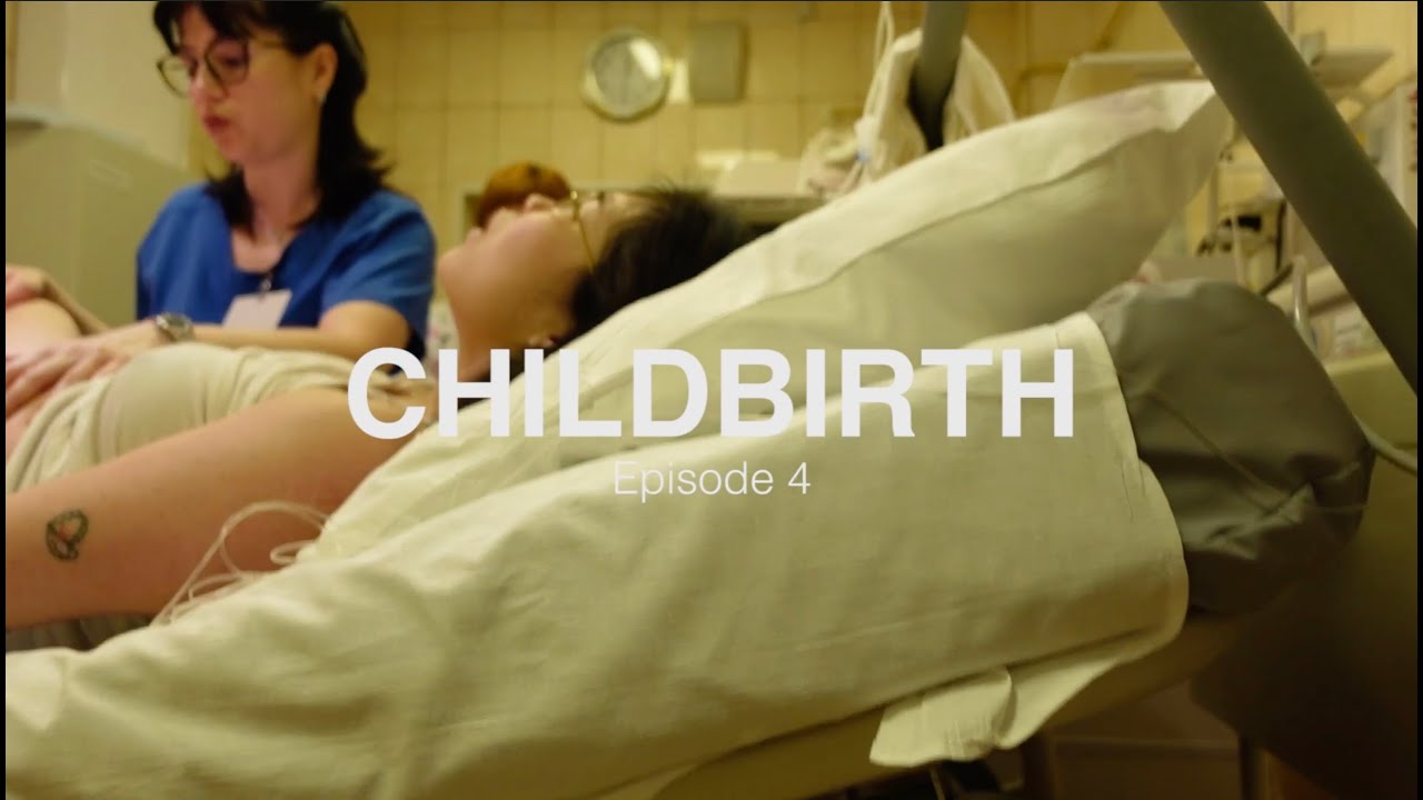 CHILDBIRTH | Episode 4 - YouTube