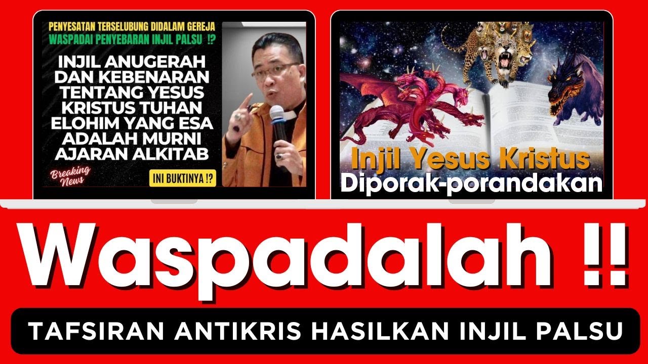 INJIL YESUS KRISTUS SEDANG DIPORAK-PORANDAKAN DENGAN TAFSIRAN TEOLOGI ...