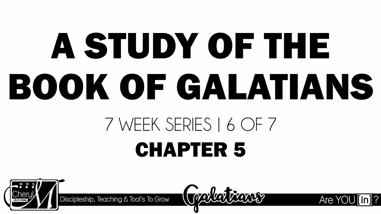 GALATIANS CHAPTER 5 - YouTube
