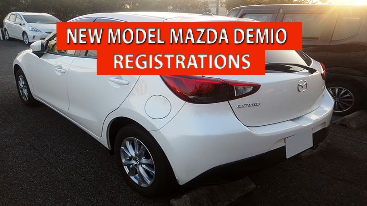 MAZDA DEMIO 2015 MODEL REGISTRATIONS OF THE CHASSIS NUMBER, ENGINE ...