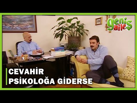 Cevahir Psikoloğa Gitti! - Geniş Aile 12.Bölüm