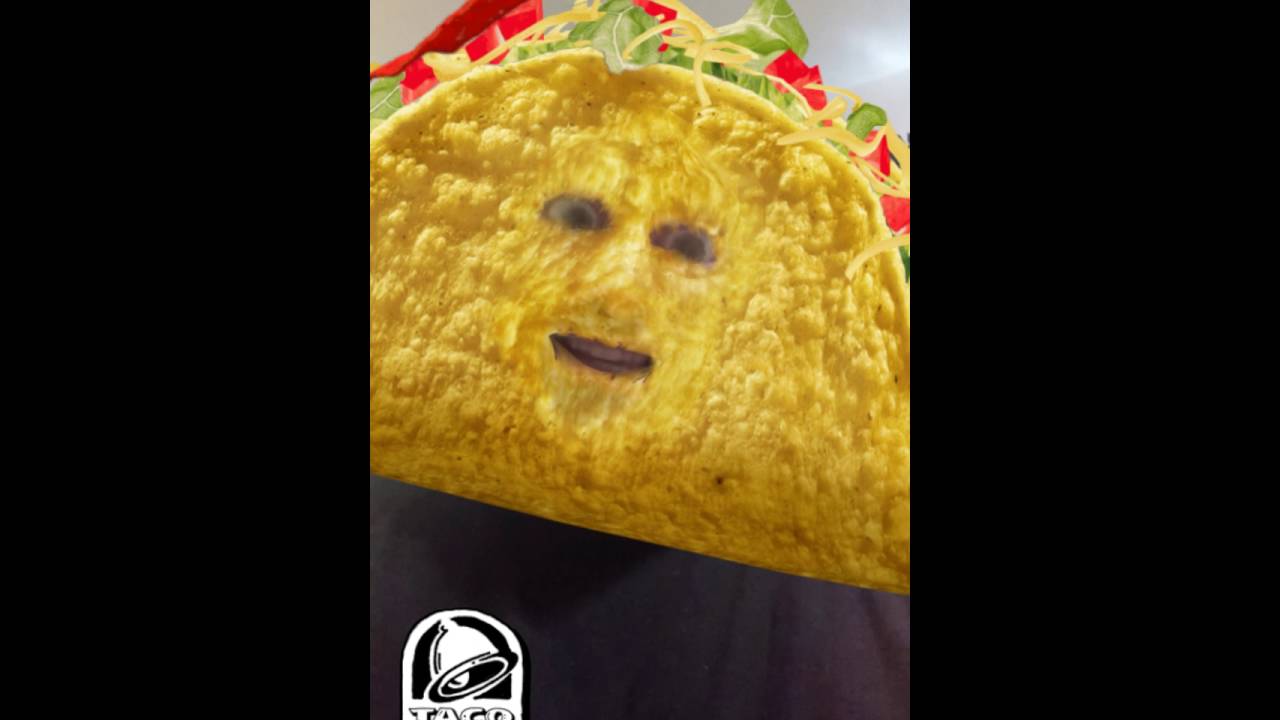 Taco Bell Snapchat Filter - YouTube
