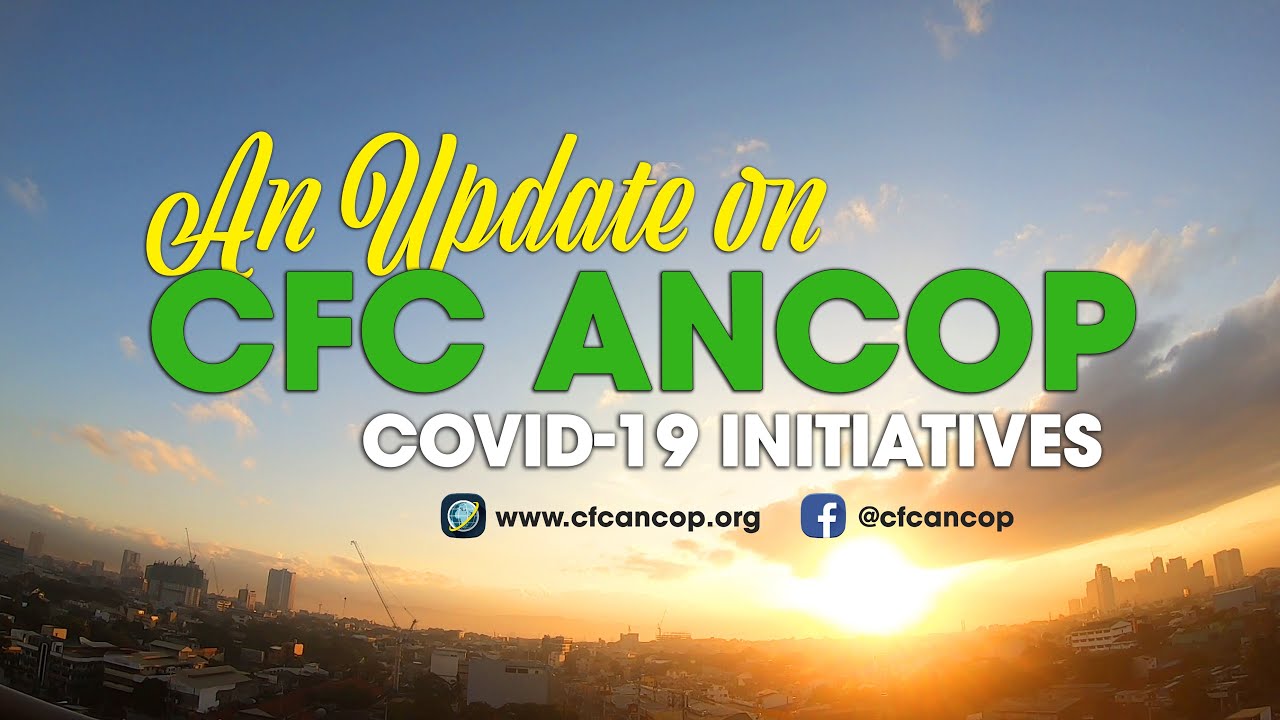 CFC ANCOP COVID-19 INITIATIVES - YouTube