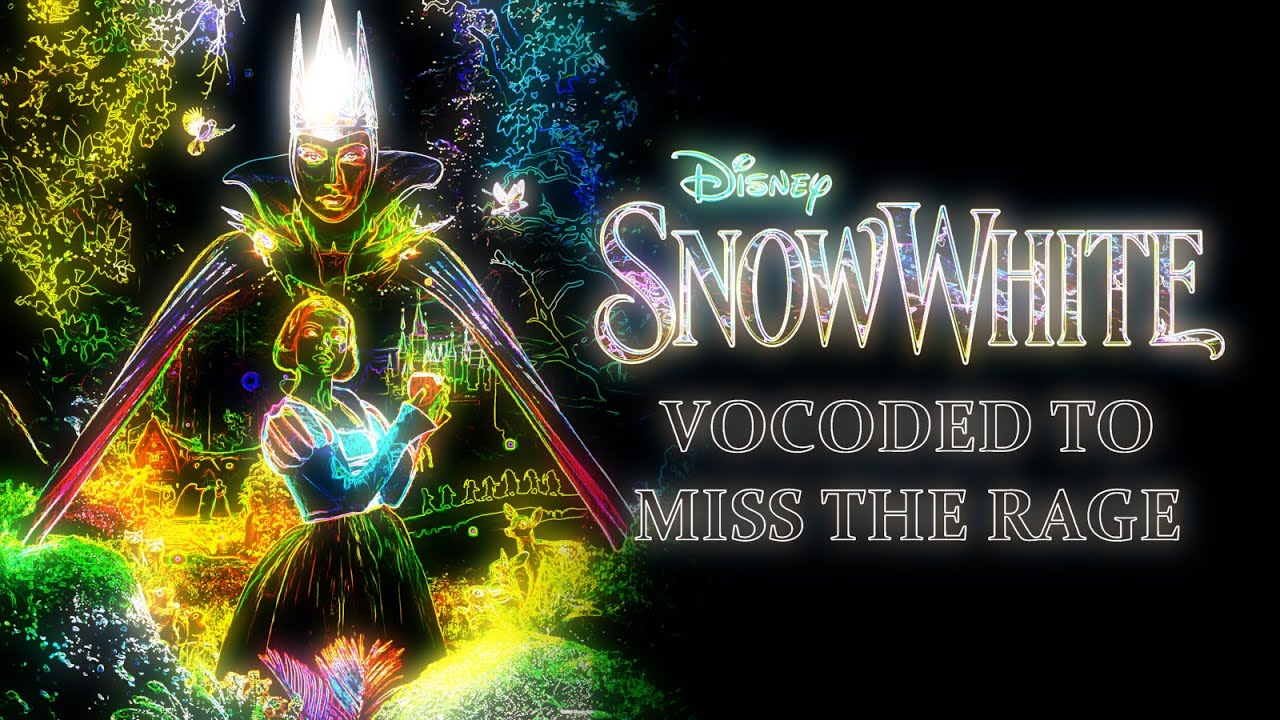 The Entire Snow White (2025) Movie Vocoded to Miss The Rage - YouTube