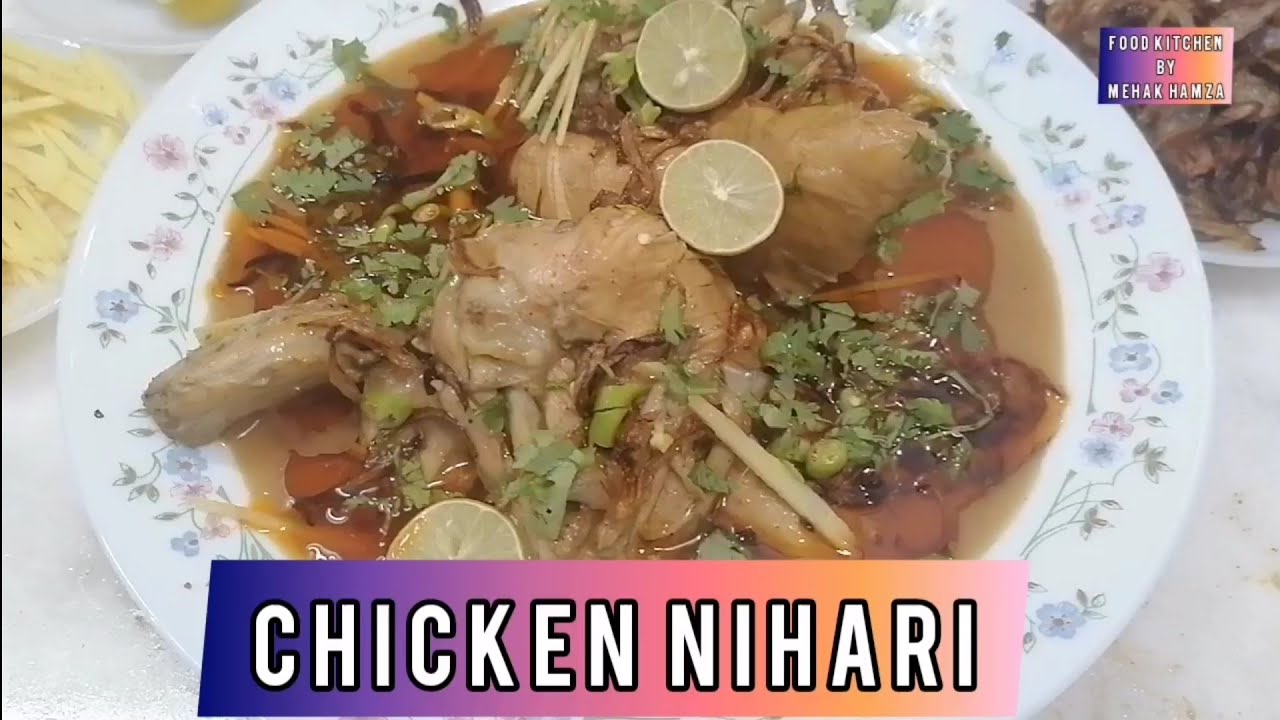 Chicken nihari | muhammadi chicken nihari recipe | food kitchen by ...