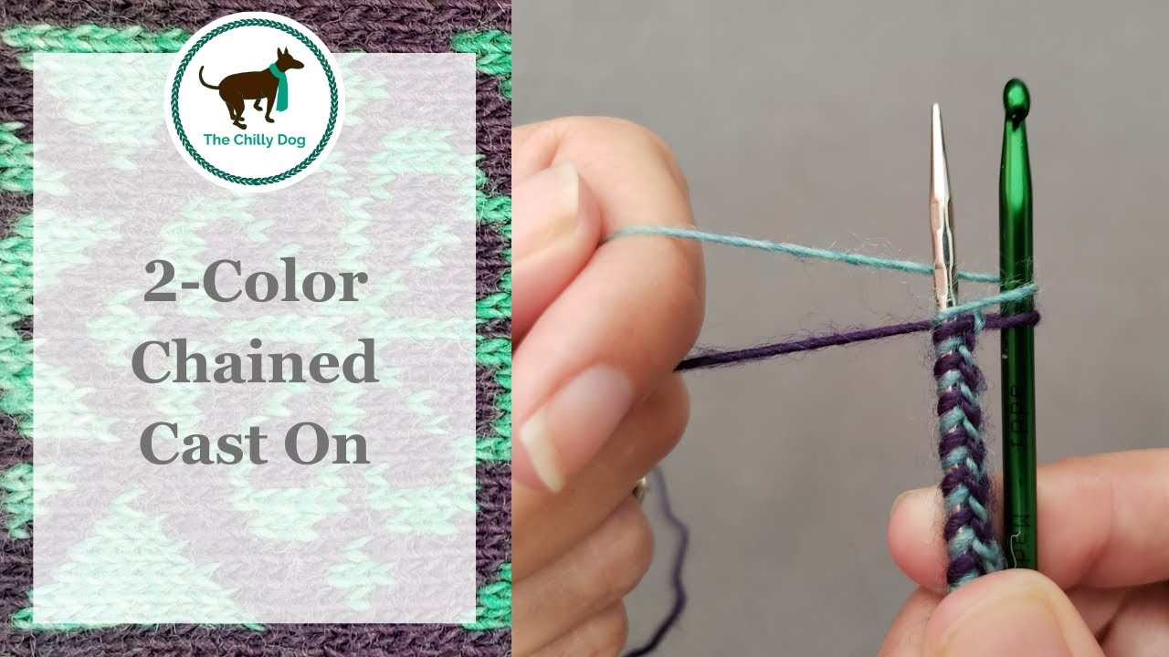 2-Color Chained Cast On - YouTube