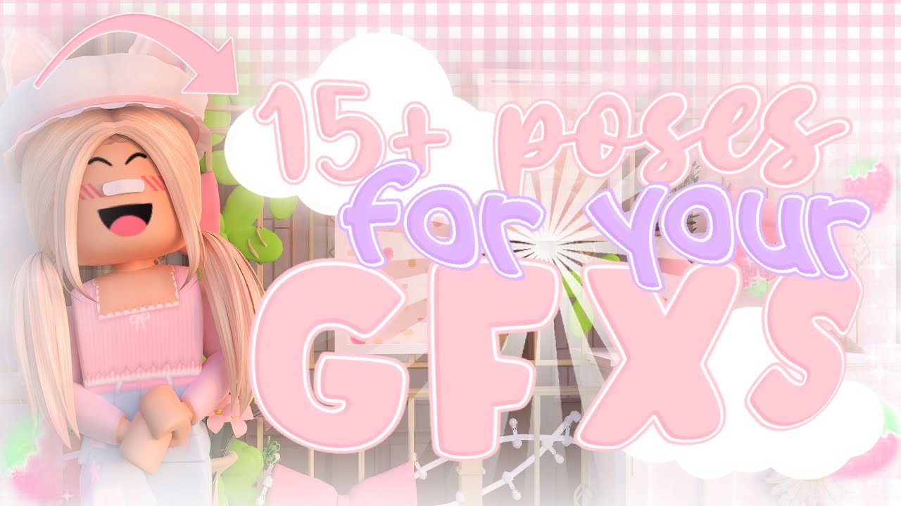 15+ GFX POSE IDEAS! || ʚ simple kitten 🍓 (read desc) - YouTube