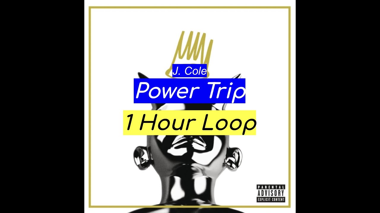 J. Cole - Power Trip (1 HOUR) - YouTube