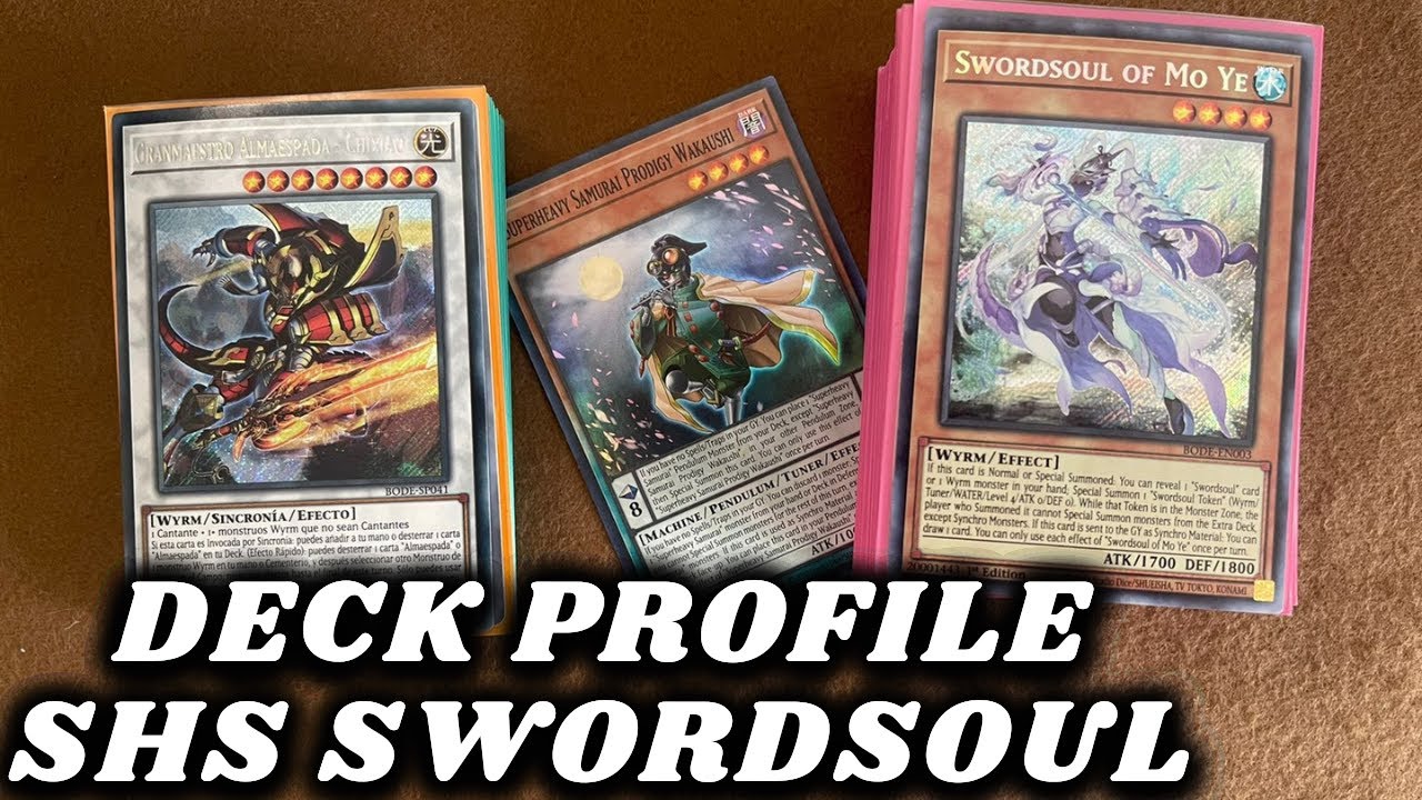 ¡DECK PROFILE SHS SWORDSOUL! - YouTube