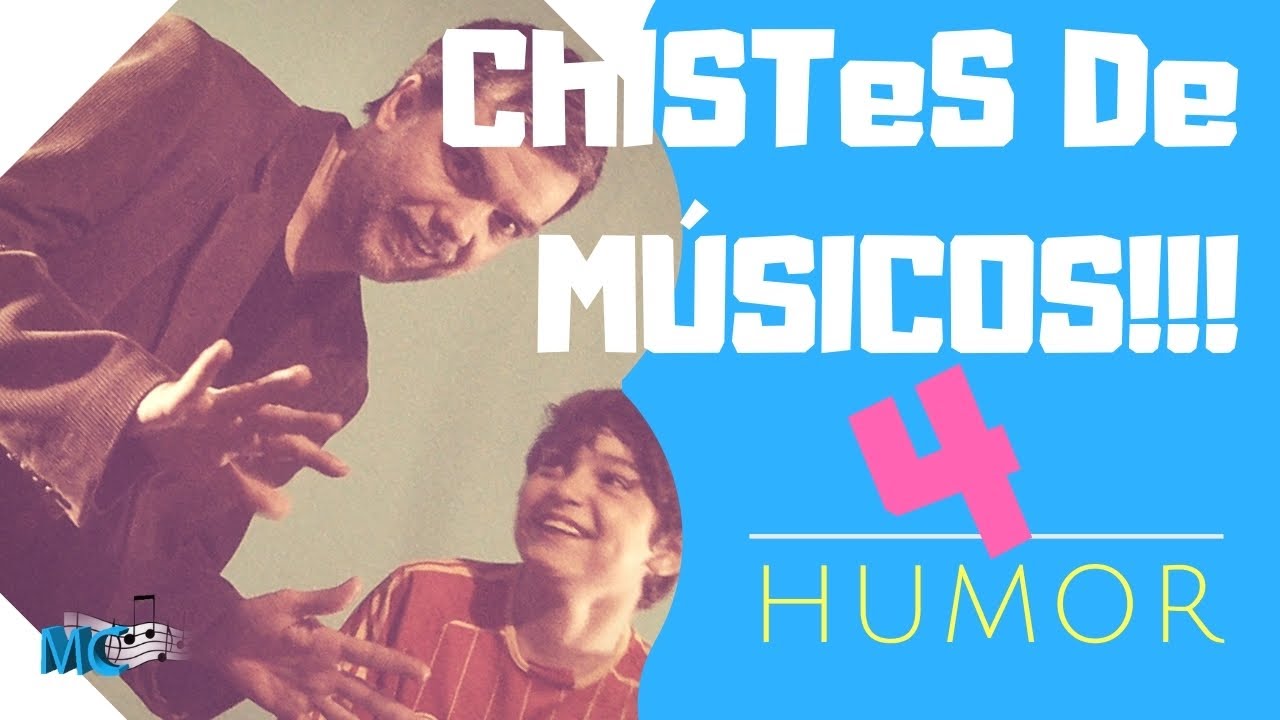 Chistes de músicos IV - YouTube