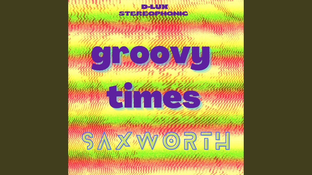 Groovy Times (feat. Jeff Hackworth) - YouTube