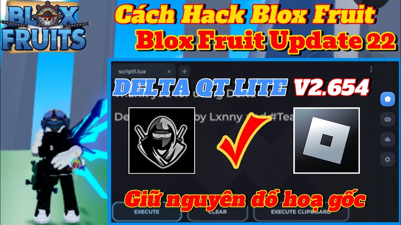 Cách Hack Blox Fruit, Delta QT Lite V2.654 đồ hoạ gốc, Hack Blox Fruit ...