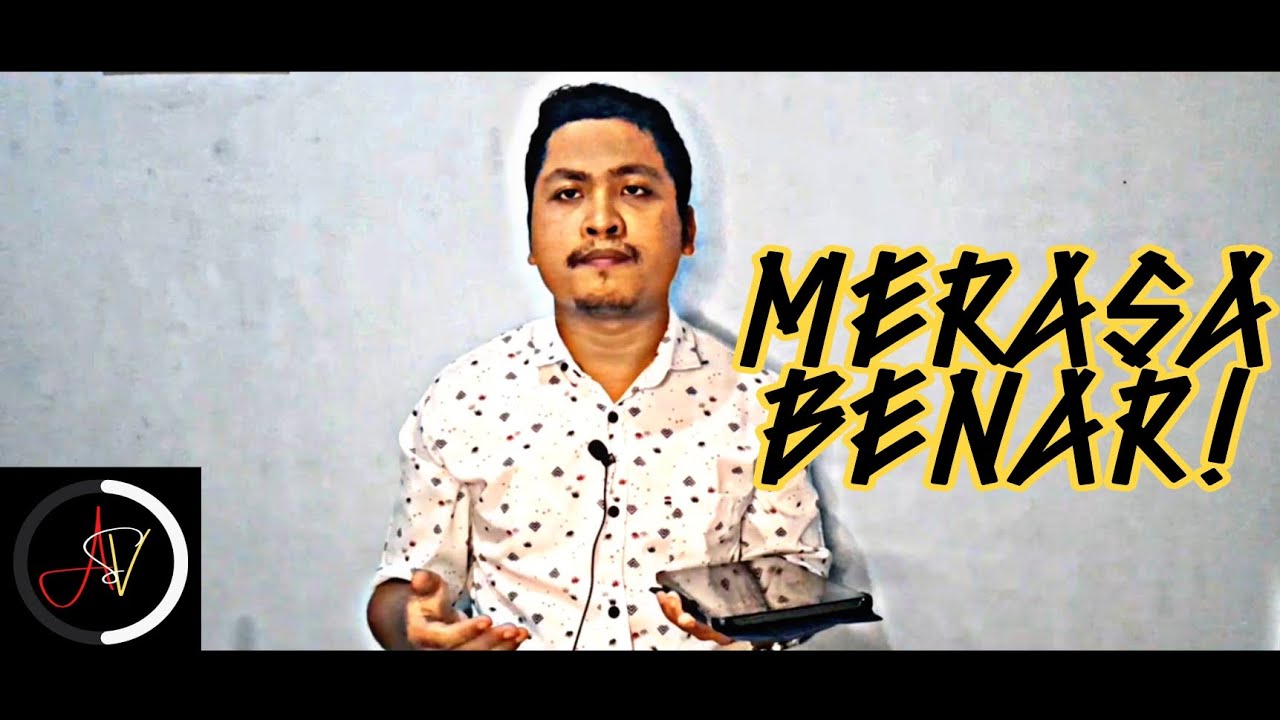 MERASA BENAR! 》》》 amanat short version - YouTube